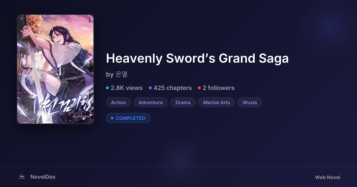 Heavenly Sword’s Grand Saga by 은열 | NovelDex