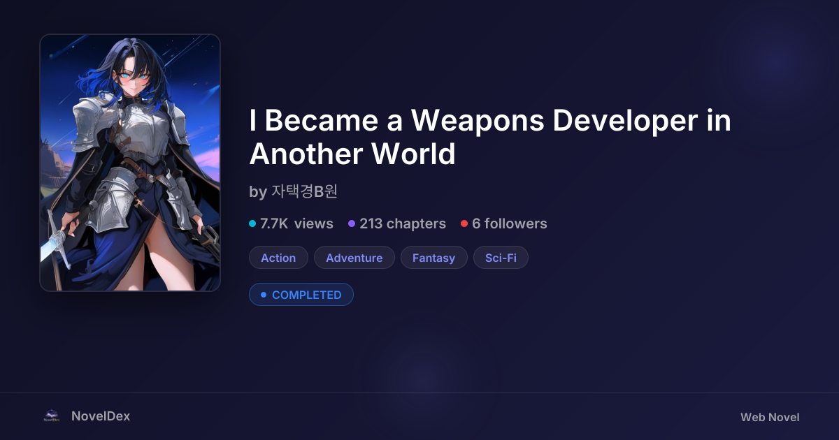 I Became a Weapons Developer in Another World by 자택경B원 | NovelDex